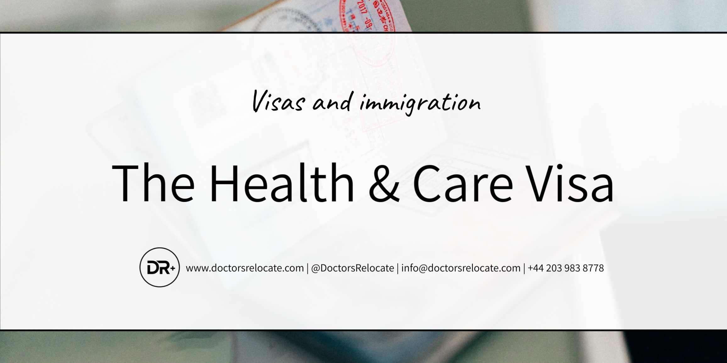 The Health and Care visa - Doctors Relocate