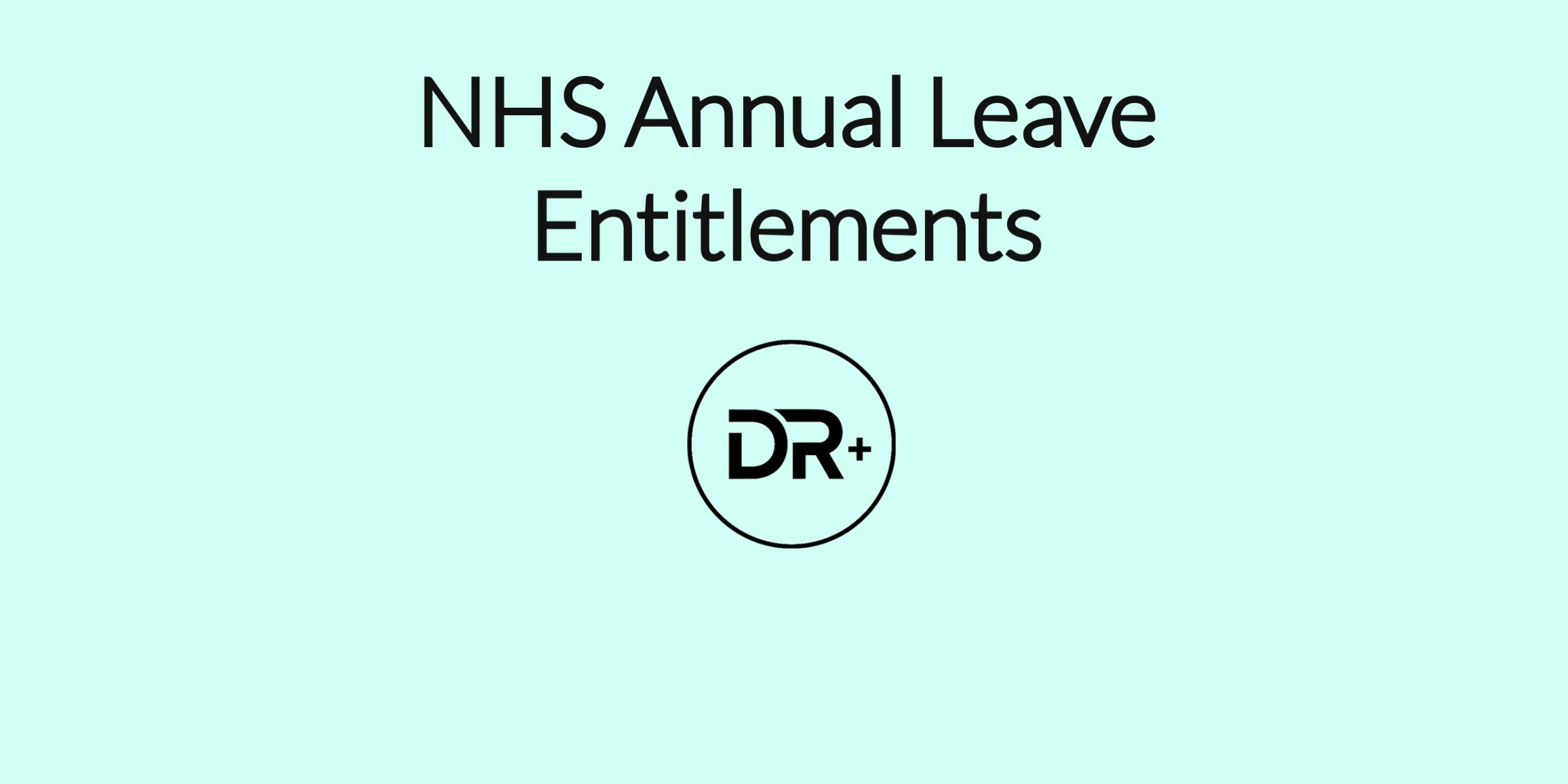 NHS Annual Leave Entitlements Doctors Relocate