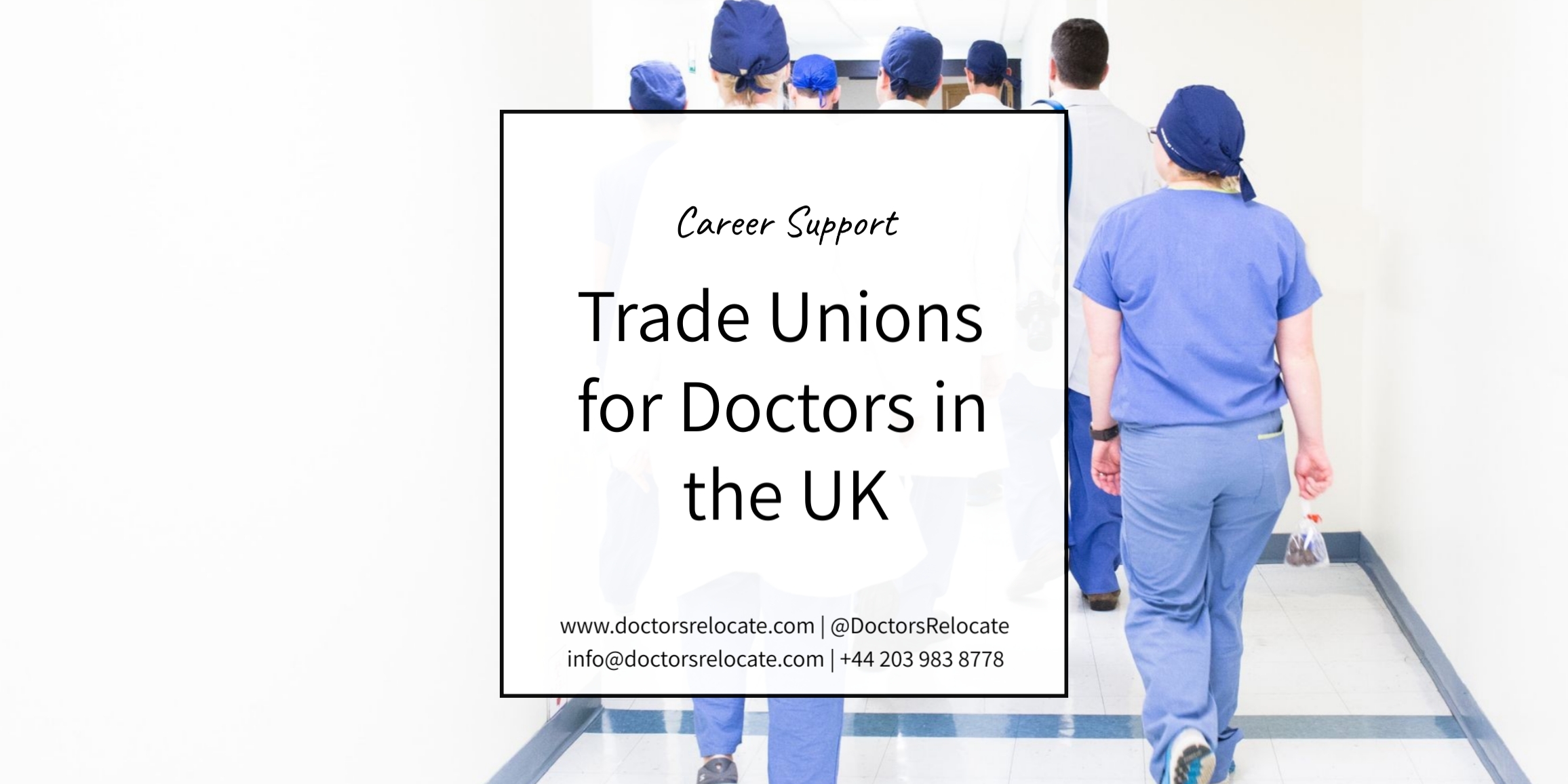 Trade Unions for Doctors in the UK - Doctors Relocate