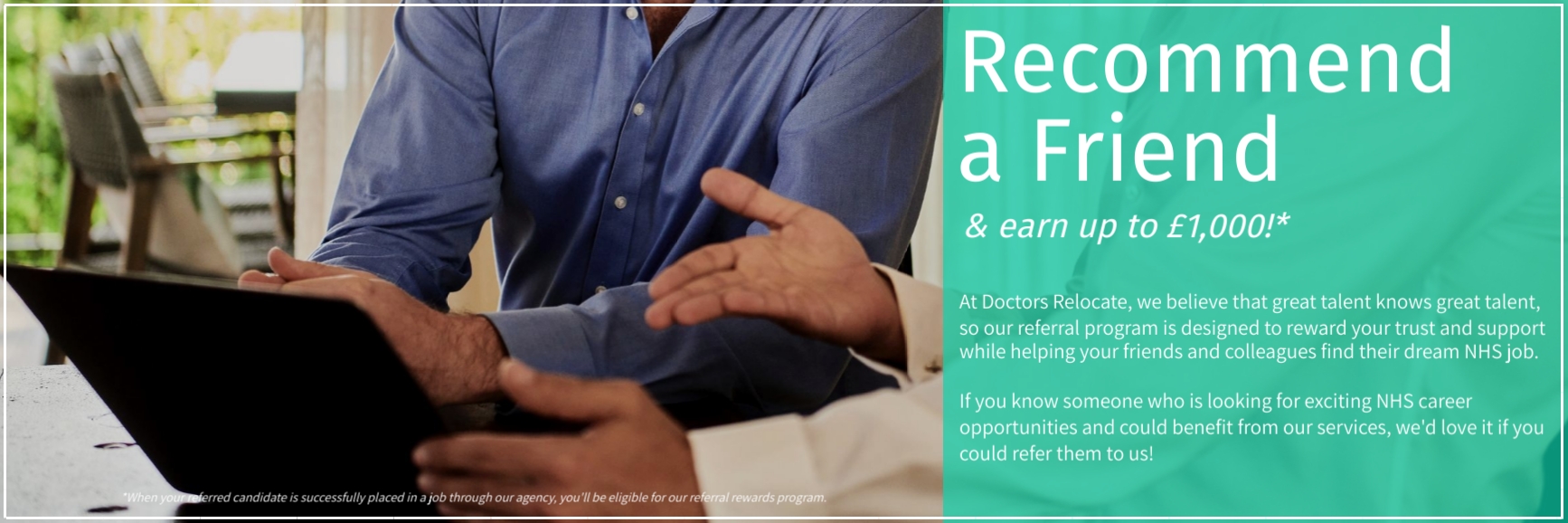 Recommend a Friend: Referral Program - Doctors Relocate
