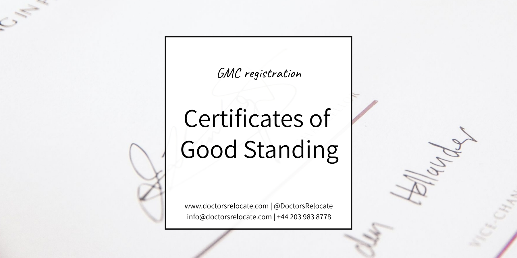 Certificates of Good Standing for GMC registration - Doctors Relocate